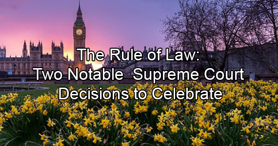 The Rule of Law: Two Notable Supreme Court Decisions to Celebrate ...