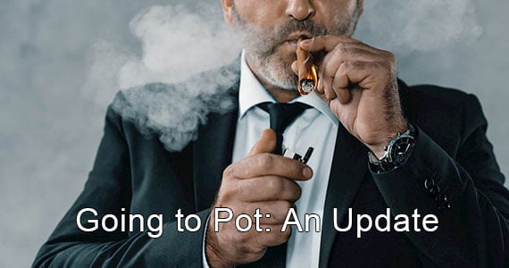 Going to Pot: An update on employers and marijuana issues in the ...
