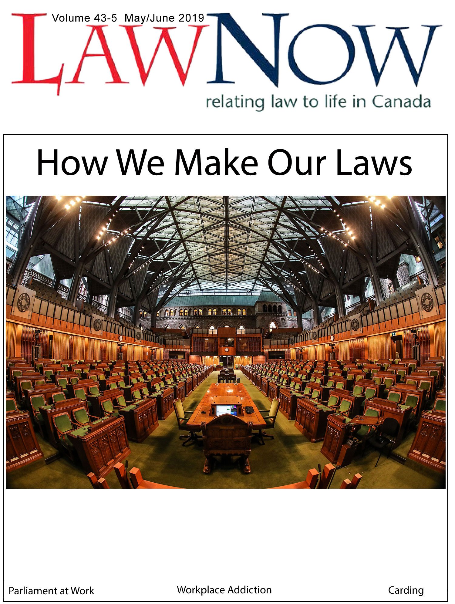 43-5: How We Make Our Laws - LawNow Magazine